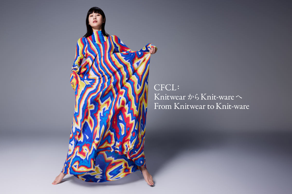CFCL: From Knitwear To Knit-Ware - Luxferity Magazine